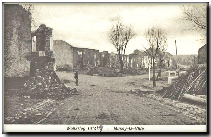 Mussy-La-Ville – La Guerre de nos Héros